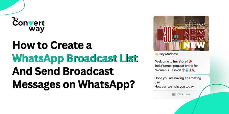 How to Create a WhatsApp Broadcast List & Send Broadcast Messages on WhatsApp?